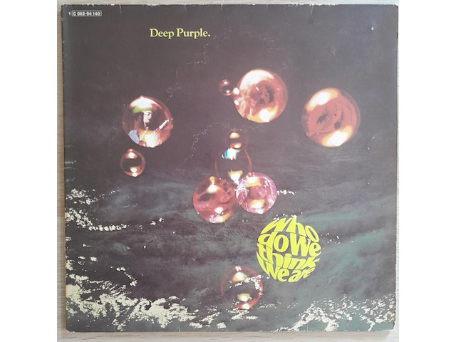 Deep Purple – Who Do We Think We Are GERMANY 1973