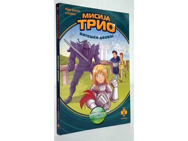 Misija trio VITEŠKI DVOBOJ