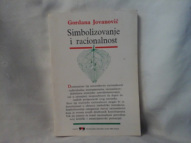 Simbolizovanje i racionalnost Gordana Jovanović