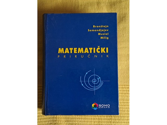 Matematički priručnik  Bronštejn, Semenđđajev, Musiol,