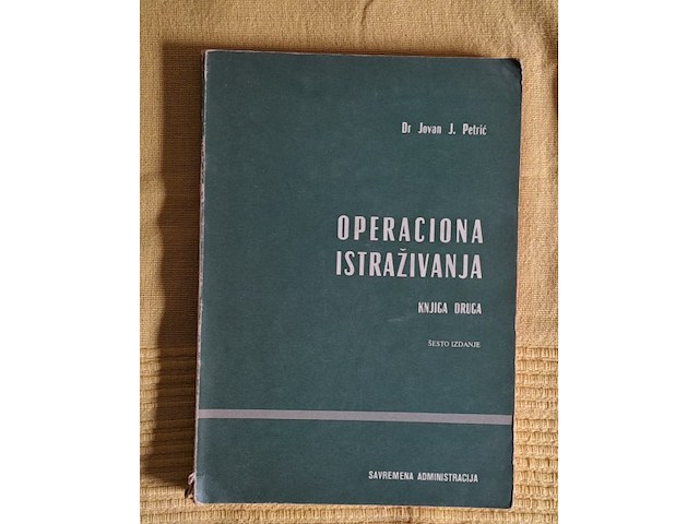 Operaciona istraživanja Dr Jovan Petrić