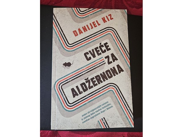 Cvece za Aldzernona, Danijela Kiz