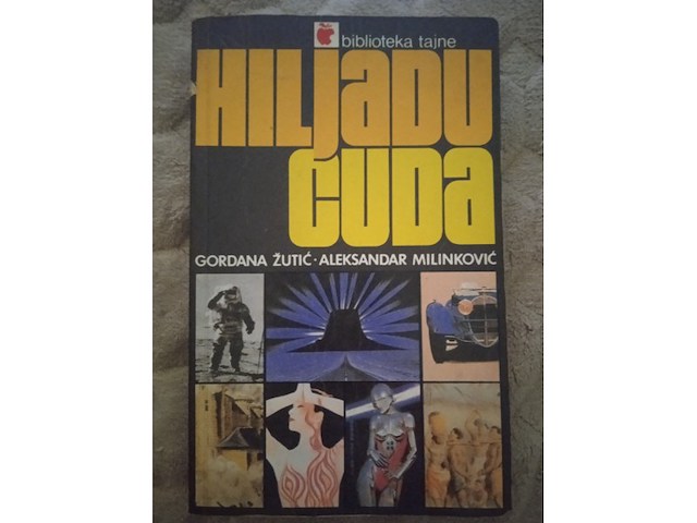 Hiljadu čuda - Gordana Žutić, Aleksandar Milinković