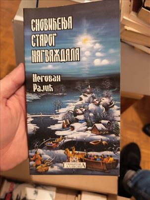 Snoviđenja starog nagvaždala – Negovan Rajić