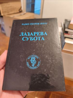 Lazareva subota – Rajko Petrov Nogo