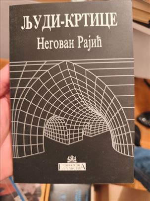 Ljudi krtice – Negovan Rajić