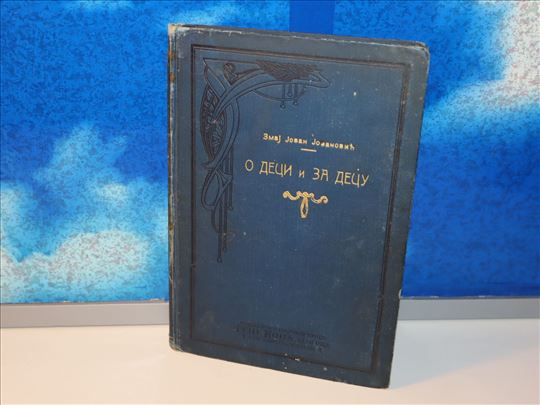 O deci i za decu Zmaj Jovan Jovanović, 1928