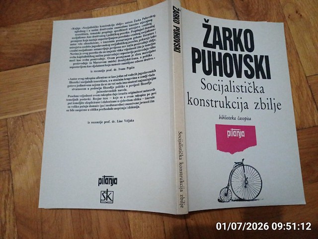 ŽARKO PUHOVSKI, SOCIJALISTIČKA KONSTRUKCIJA ZBILJE