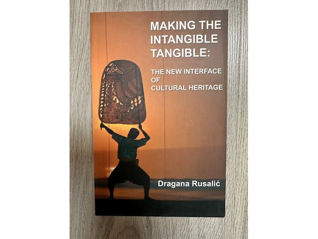 Making the intangible tangible - Dragana Rusalić