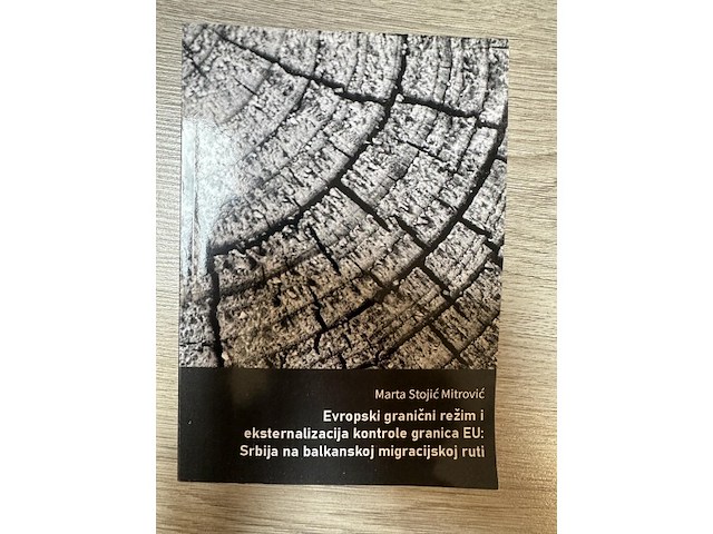 Evropski granični režim - Marta Stojić Mitrović