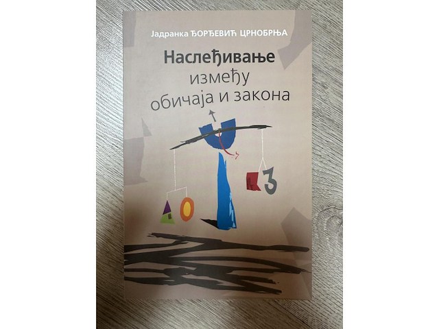 Nasleđivanje između običaja i zakona