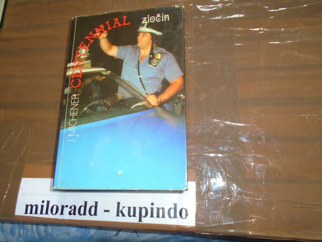 J.Michener Centennial Zločin