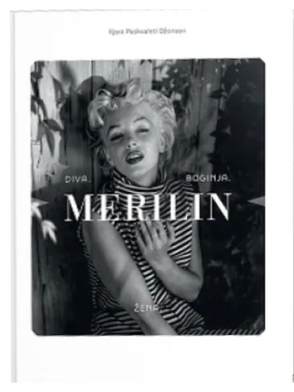 Merilin – Diva. Žena. Boginja