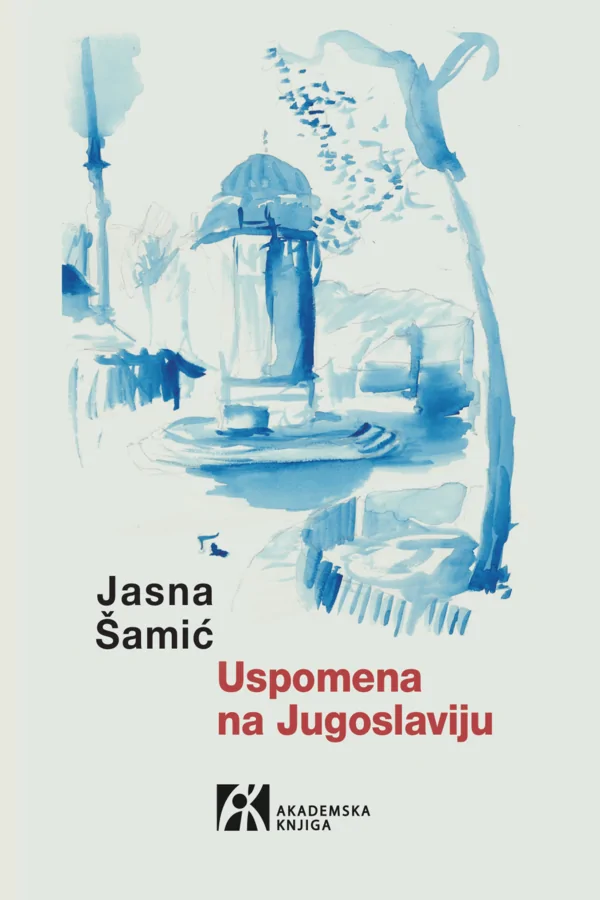 USPOMENA NA JUGOSLAVIJU. Ogledala grada i druga lica