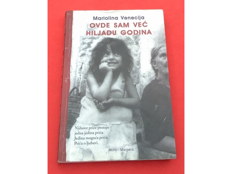 Ovde sam već hiljadu godina Marolina Veneciija