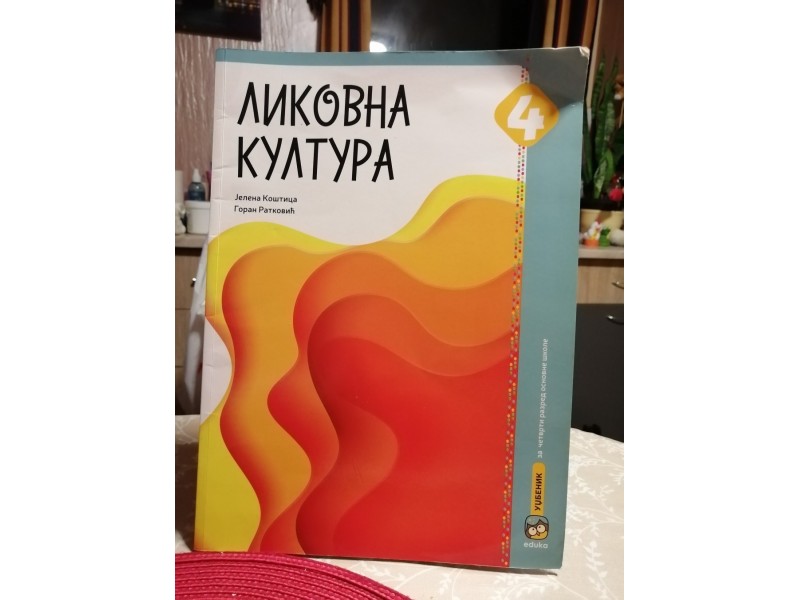 LIKOVNA KULTURA ZA 4 RAZRED OŠ EDUKA