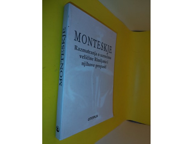 Monteskje - Razmatranja o uzrocima veličine Rimljana