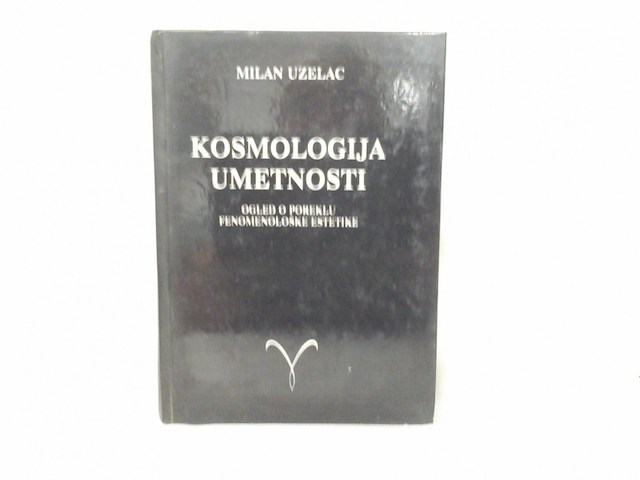 Kosmologija umetnosti Milan Uzelac