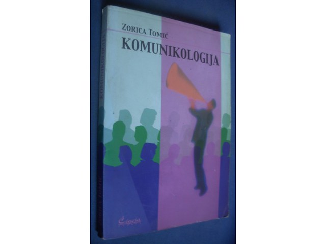 KOMUNIKOLOGIJA - Zorica Tomić