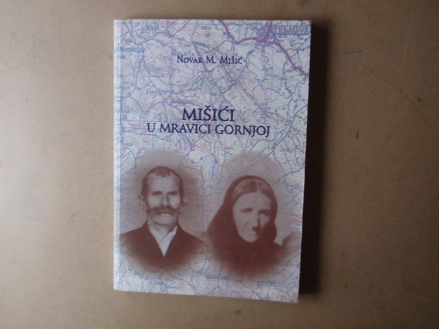 Novak Mišić - MIŠIĆI U MRAVICI GORNJOJ
