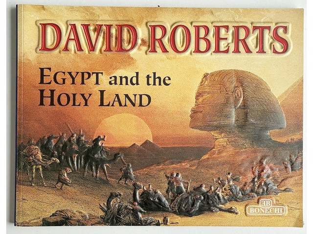 David Roberts - Egypt and the Holy Land