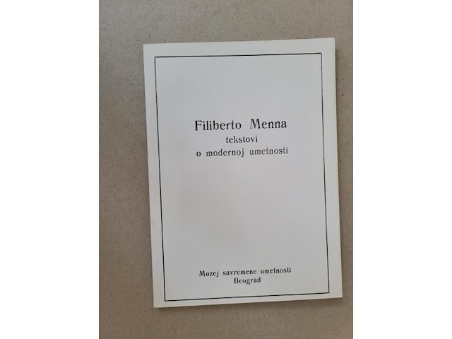 Tekstovi o modernoj umetnosti - Filiberto Menna