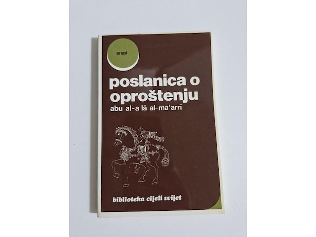 Poslanica o oproštenju - Abu  al-A la al-Ma`arri