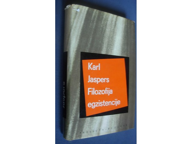 FILOZOFIJA EGZISTENCIJE - Karl Jaspers