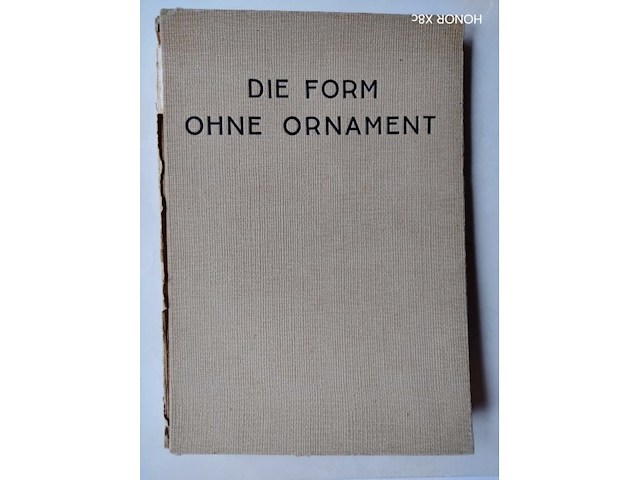 DIE FORM OHNE ORNAMENT (Werkbundausstellung 1924)