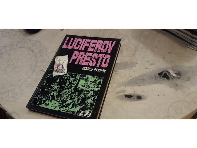Luciferov presto - Ogledi o magiji i okultizmu