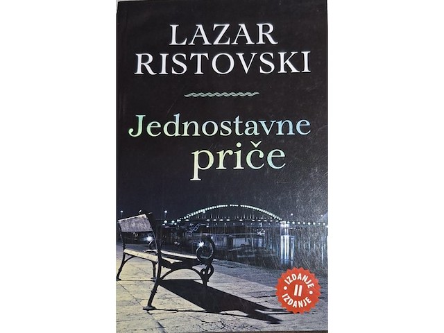 Jednostavne priče - Lazar Ristovski