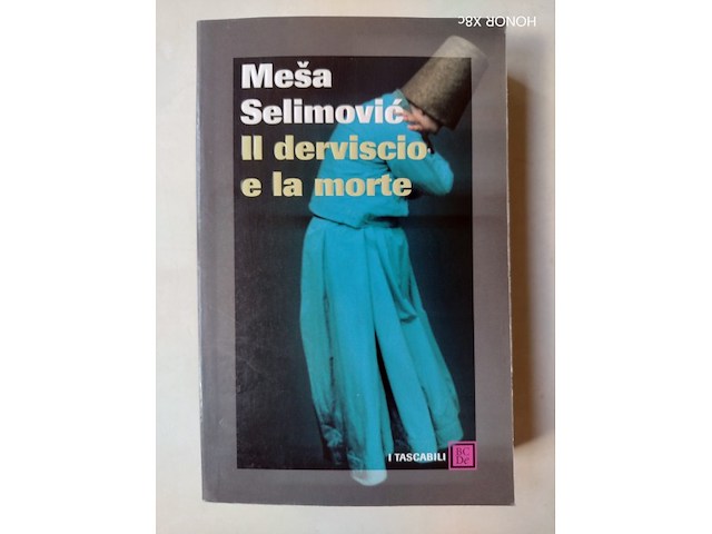 Meša Selimović, IL DERVISCIOE LA MORTE