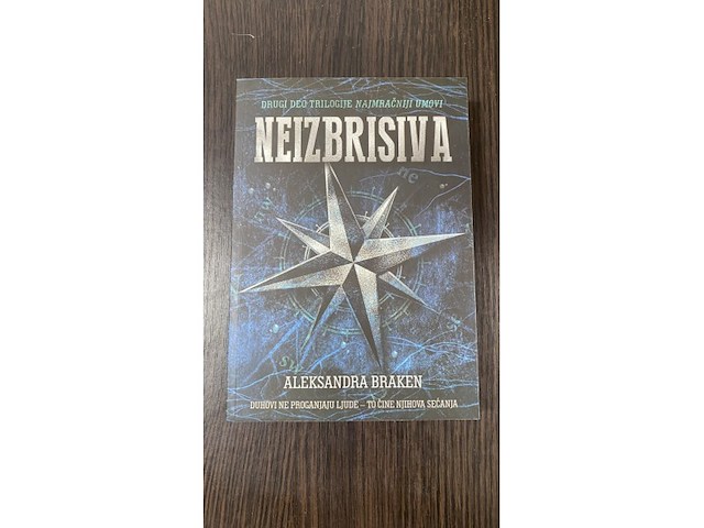 Neizbrisiva  - Aleksandra Braken