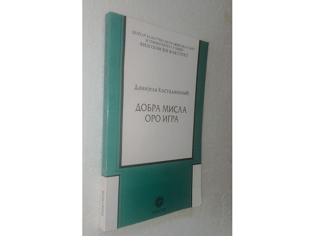 DOBRA MISLA ORO IGRA - Danijela Kostadinović
