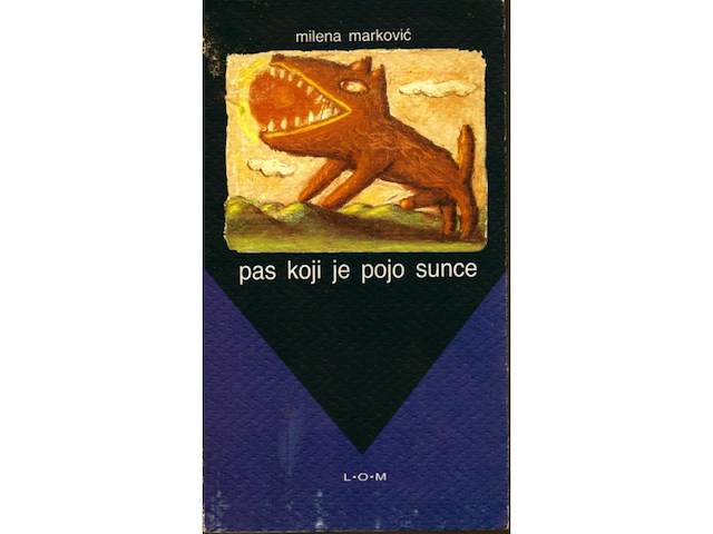 Milena Marković PAS KOJI JE POJO SUNCE (potpis autorke)