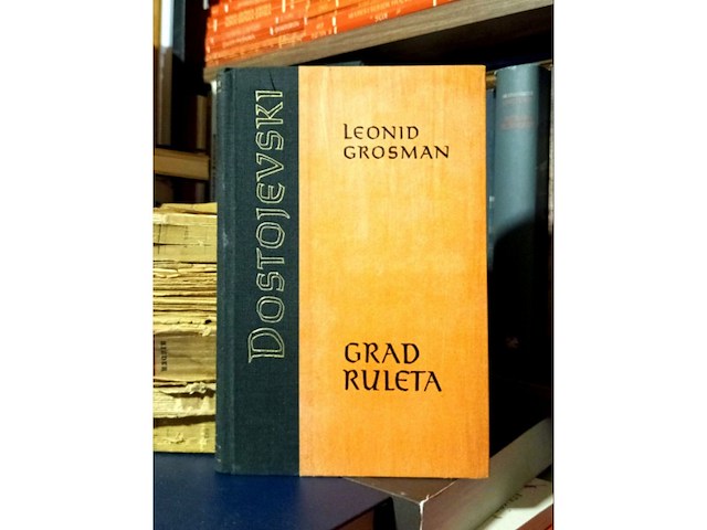 Leonid Grosman - Grad ruleta