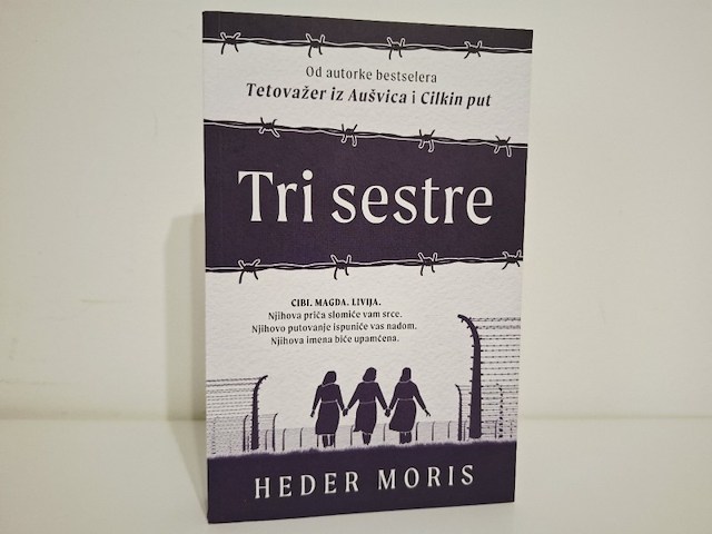 Tri sestre  - Heder Moris