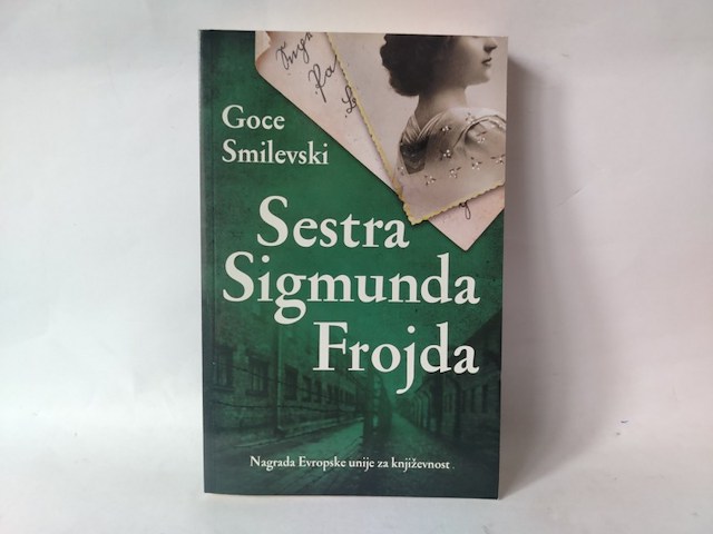 Goce Smilevski - Sestra Sigmunda Frojda