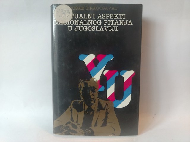 Aktualni aspekti nacionalnog pitanja u Jugoslaviji