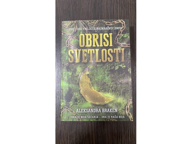Obrisi svetlosti  - Aleksandra Braken