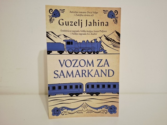 Vozom za  Samarkand  - Guzelj Jahina NOVO