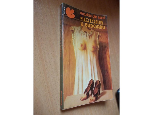 FILOZOFIJA U BUDOARU - De Sade