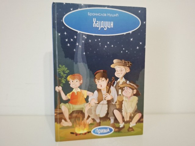 Hajduci - Branislav Nušić