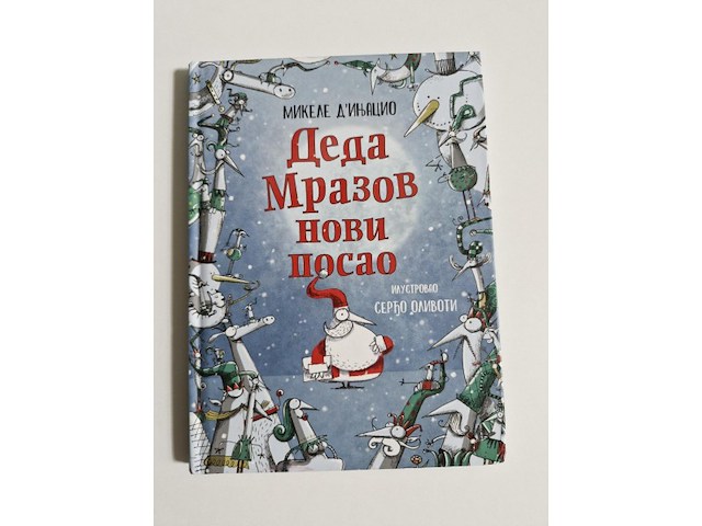 Deda Mrazov novi posao - Mikele D`Injacio