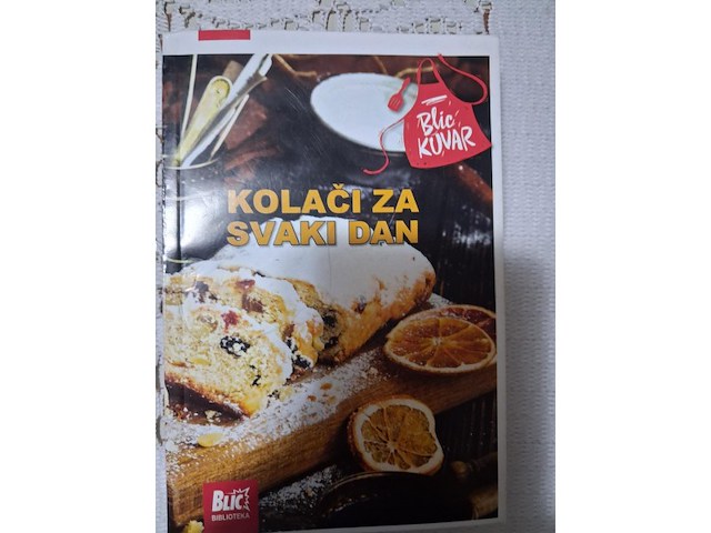 KOLAČI ZA SVAKI DAN, BLIC KUVAR