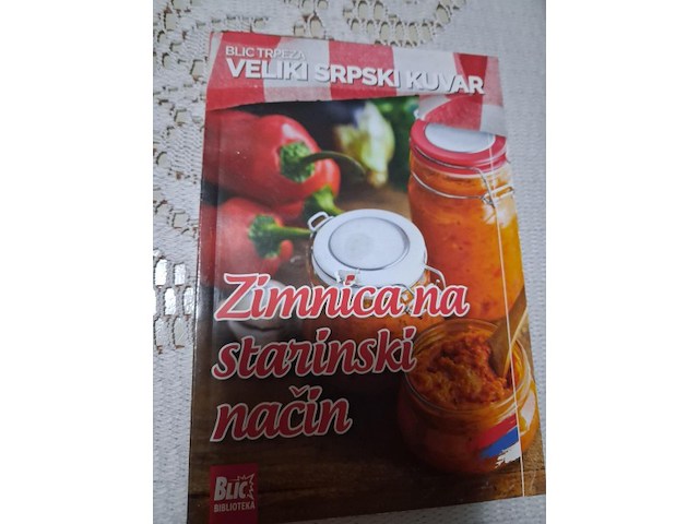 ZIMNICA NA STARINSKI NAČIN, BLIC TRPEZA