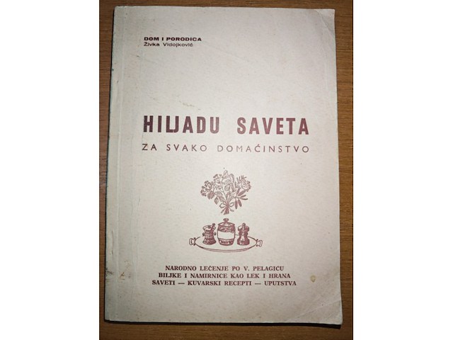 Živka Vidojković - Hiljadu saveta za svako domaćinstvo