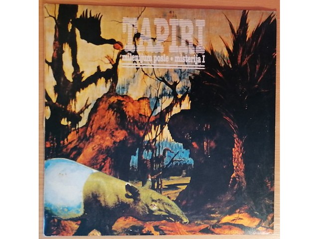 LP: TAPIRI - Milenijum posle - Misterija (1993) ODLIČNA