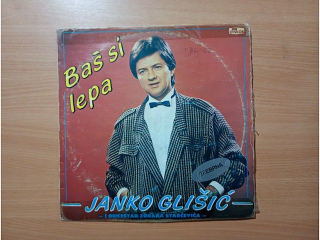 Janko Glišić - Baš si lepa