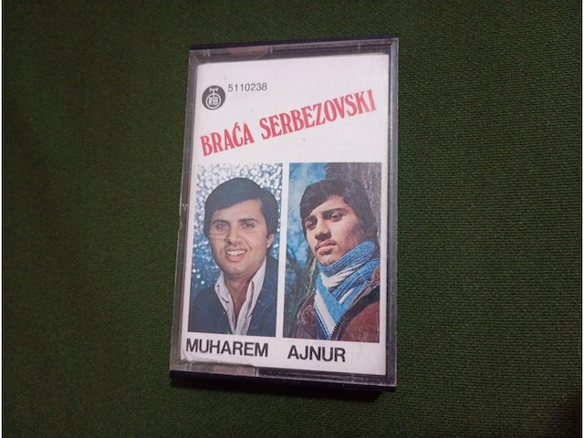 Braća Serbezovski - Braća Serbezovski